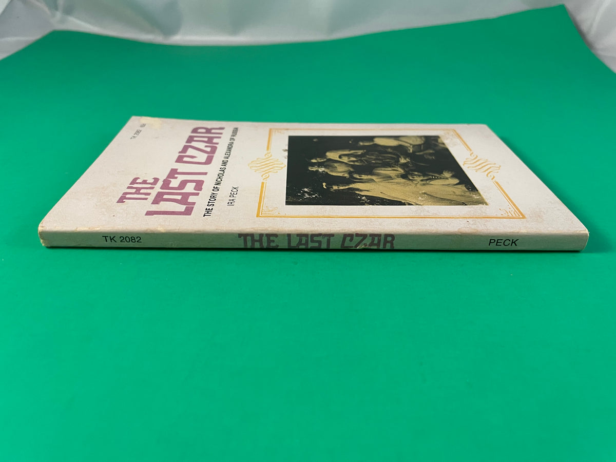 The Last Czar by Ira Peck 1972 Scholastic Nicholas Alexandra of Russia ...